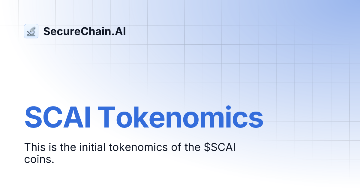 SCAI Tokenomics | SecureChain.AI